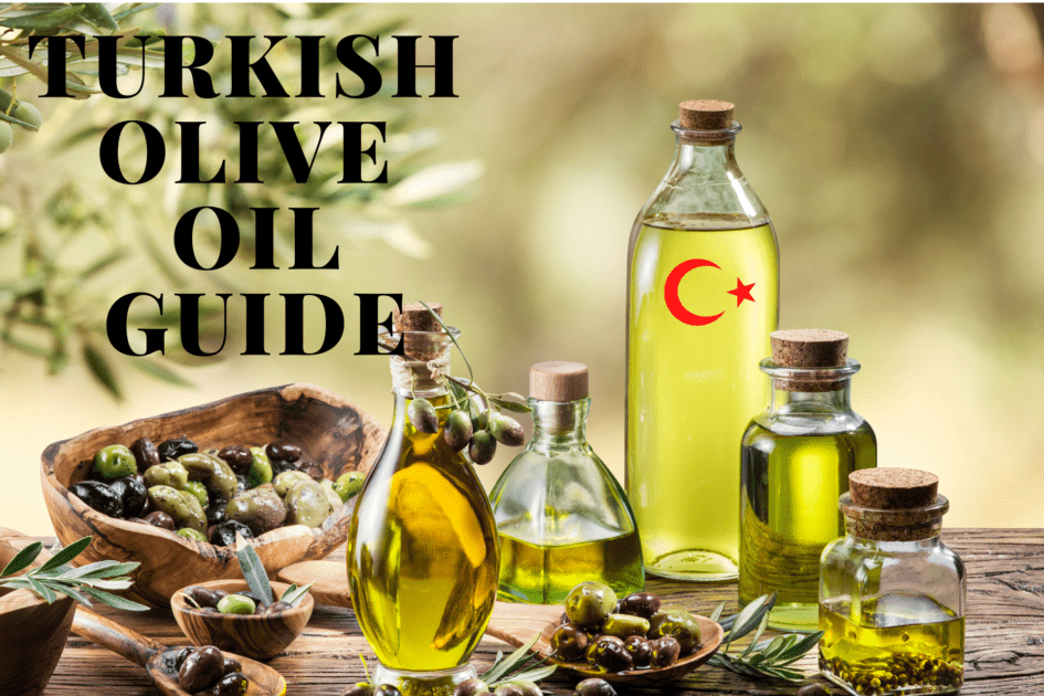 Turkish Olive Oil Buying Guide - TURKEY TRAVEL JOURNAL - TURKEY TRAVEL ...