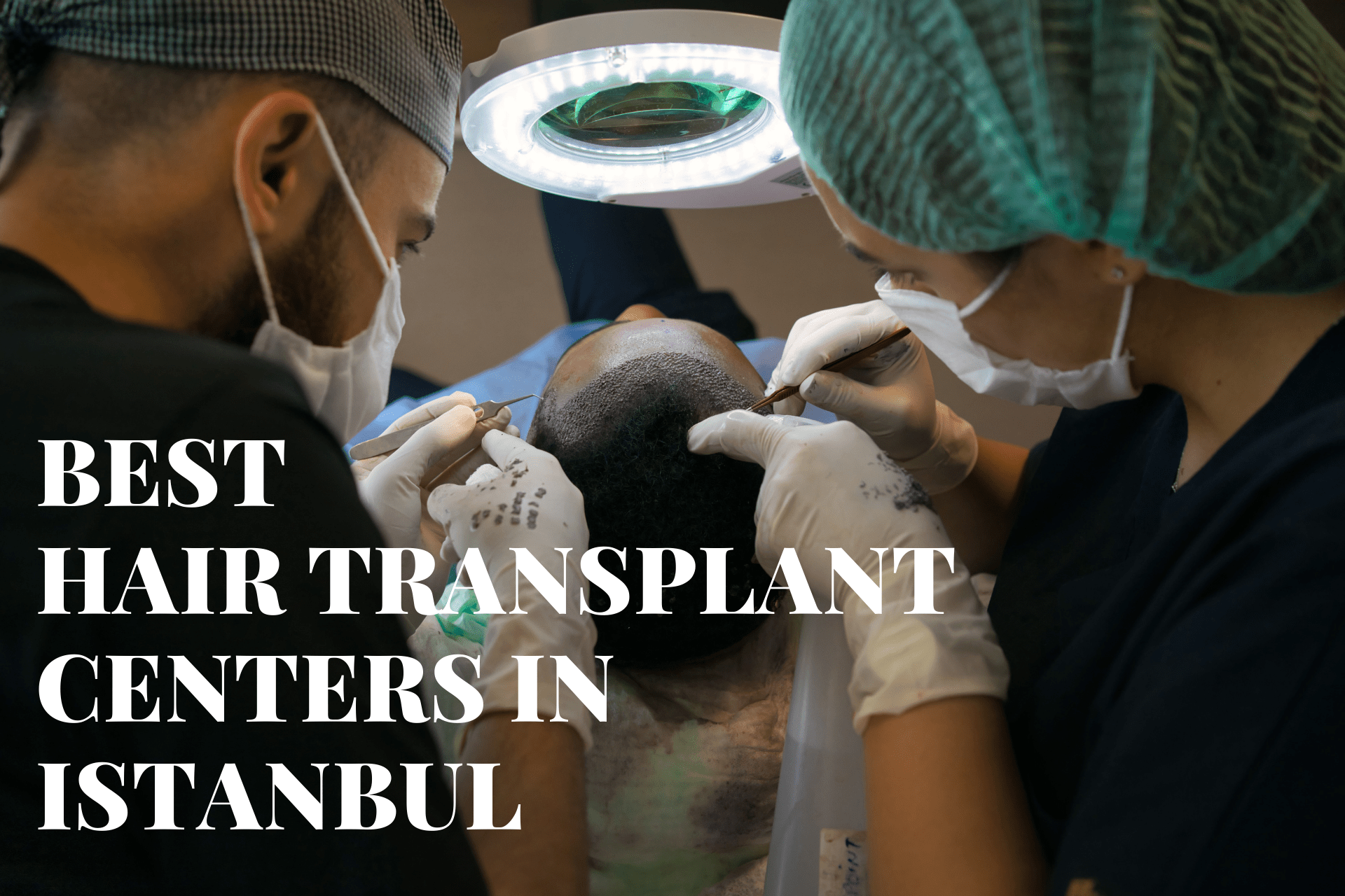 Best Hair Transplant Centers in Istanbul | Turkey Travel Journal ...